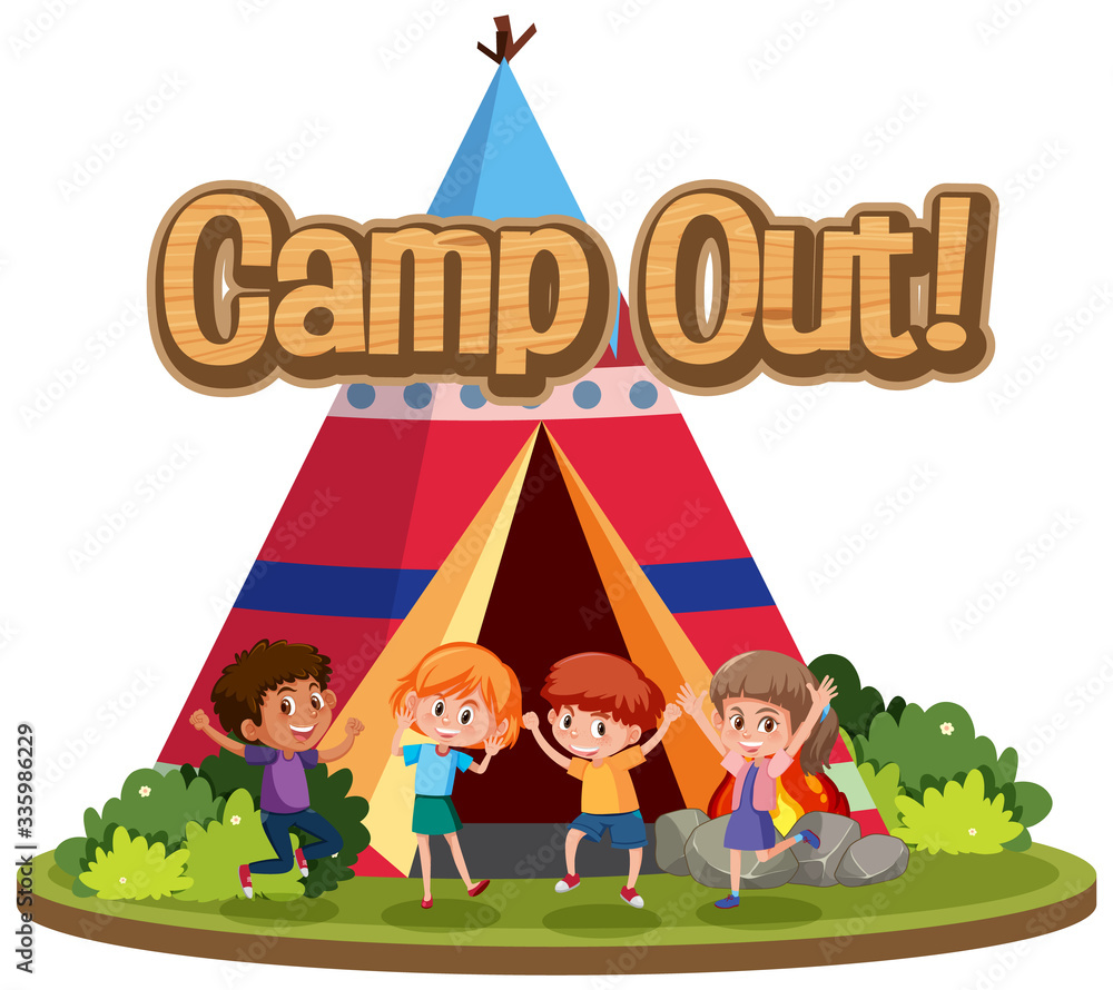 Font design for word camp out with children dancing by the tent Stock ...