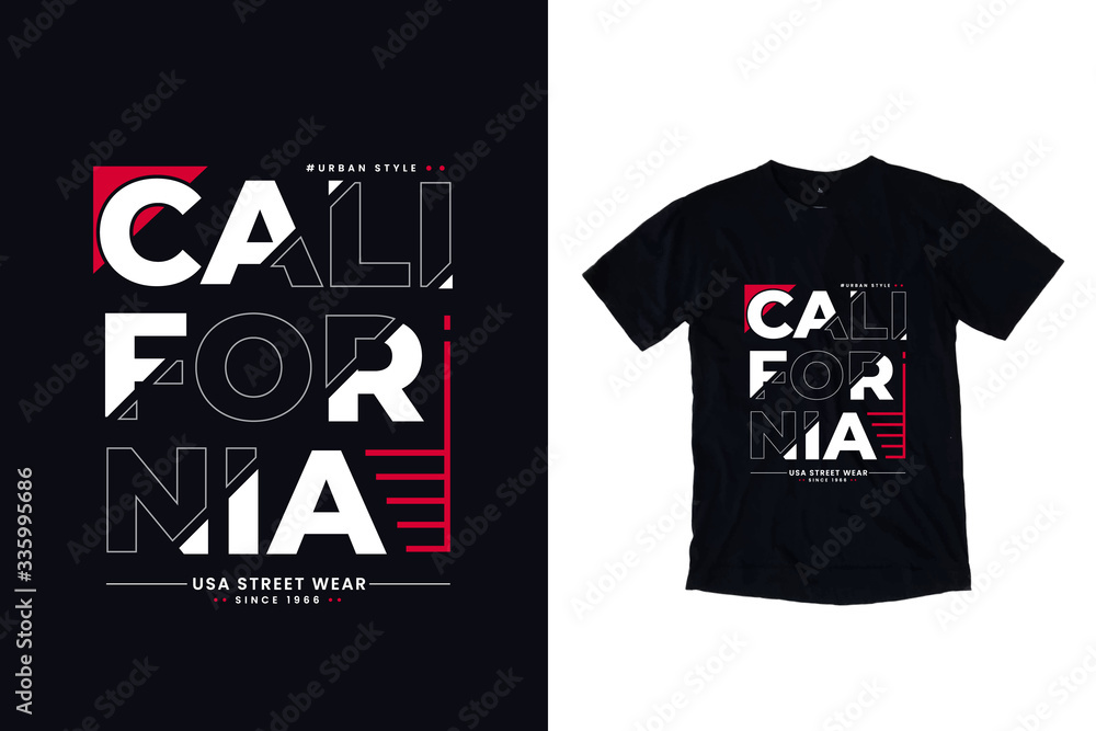California modern typography lettering urban style black t shirt design ...