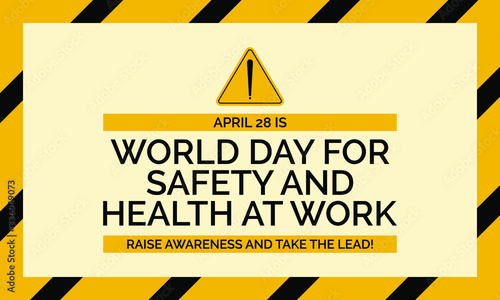 Vector illustration on the theme of World Safety and Health at work Day ...