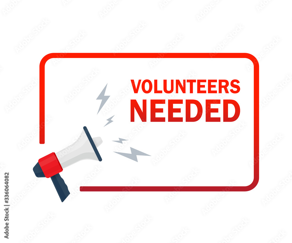 We need volunteers simple badge label design with megaphone. Vector ...