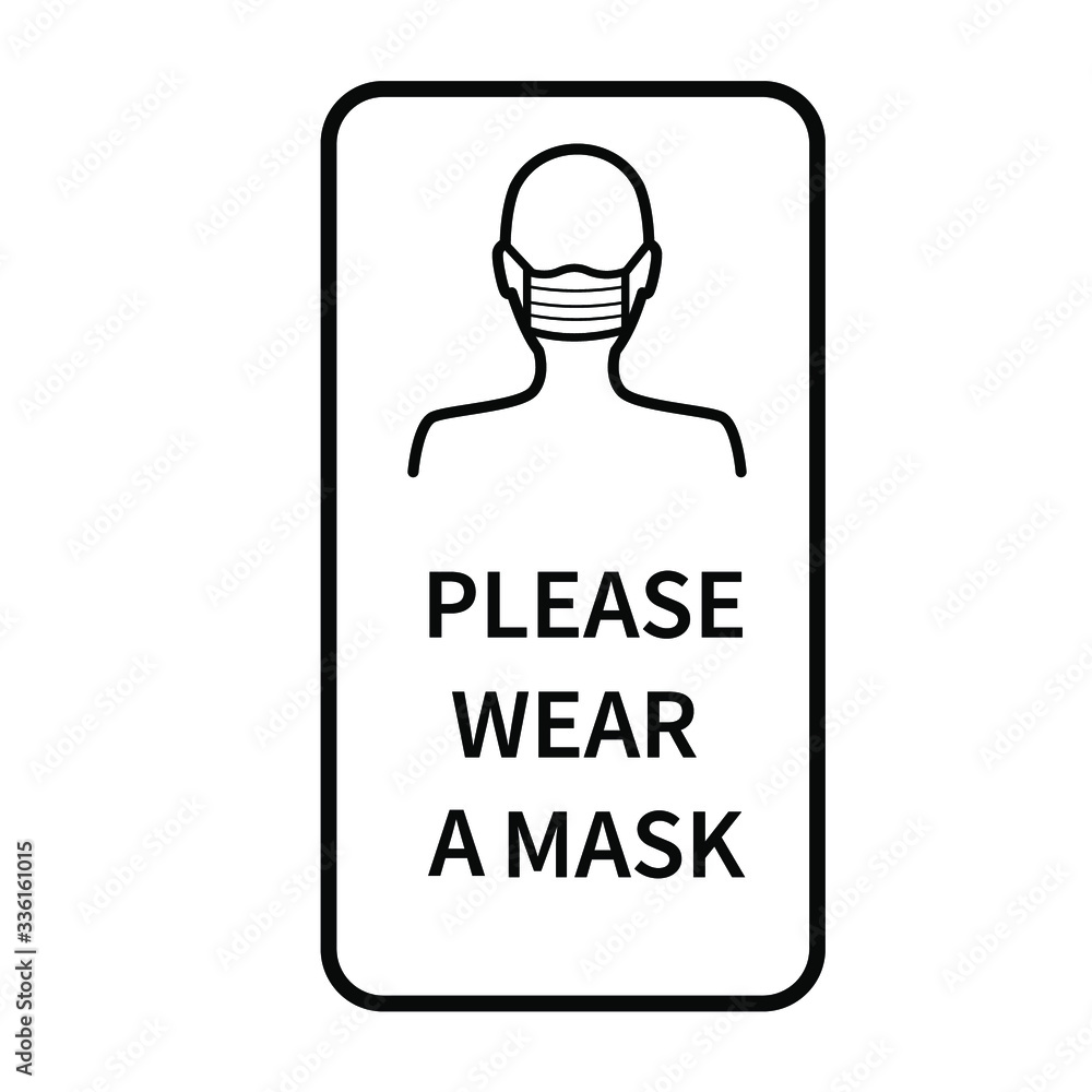 Vector black sign "Please wear mask" with outline human icon on a white ...