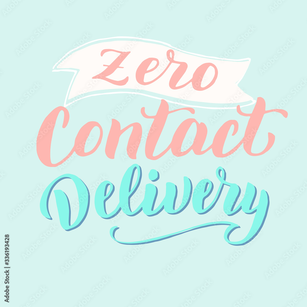 Zero contact delivery lettering text banner. Contactless home delivery ...