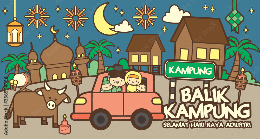 Balik Kampung / Hari Raya Aidilfitri celebration scene greetings ...
