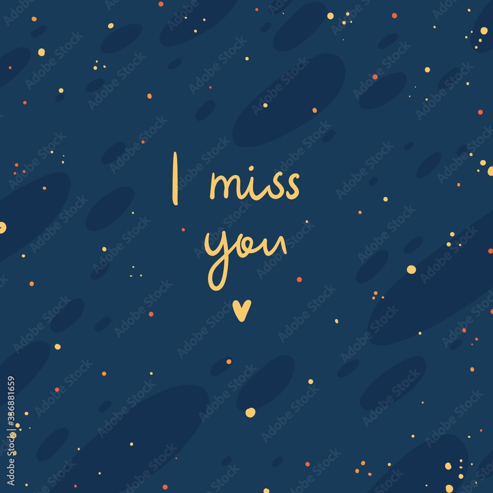 I Miss You dark Blue - Digital hand drawn illustration of a simple dark ...