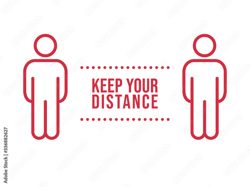 Social Distance Sign Keep Your Distancing From Other People In Public