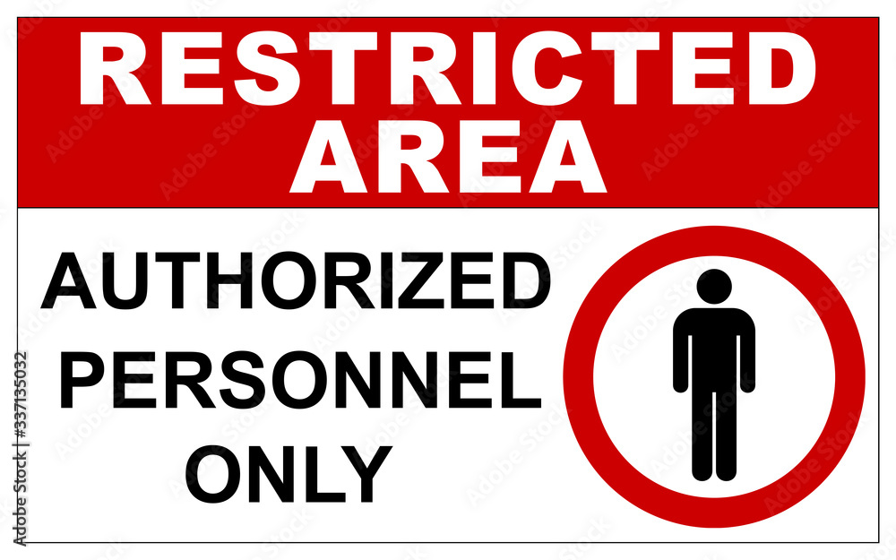 Restricted area sign with No Entry warning Stock Photo | Adobe Stock