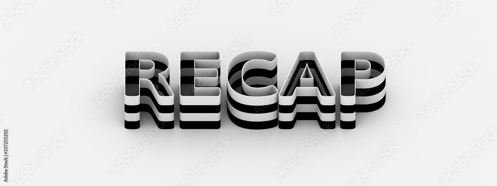Word RECAP in black and white stripes with shadow. 3D rendering ...