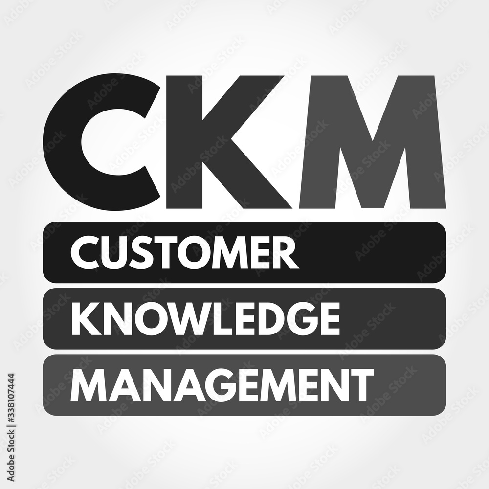 CKM - Customer Knowledge Management acronym, business concept ...