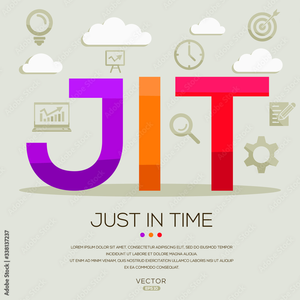 JIT mean (just in time) ,letters and icons,Vector illustration. Stock ...