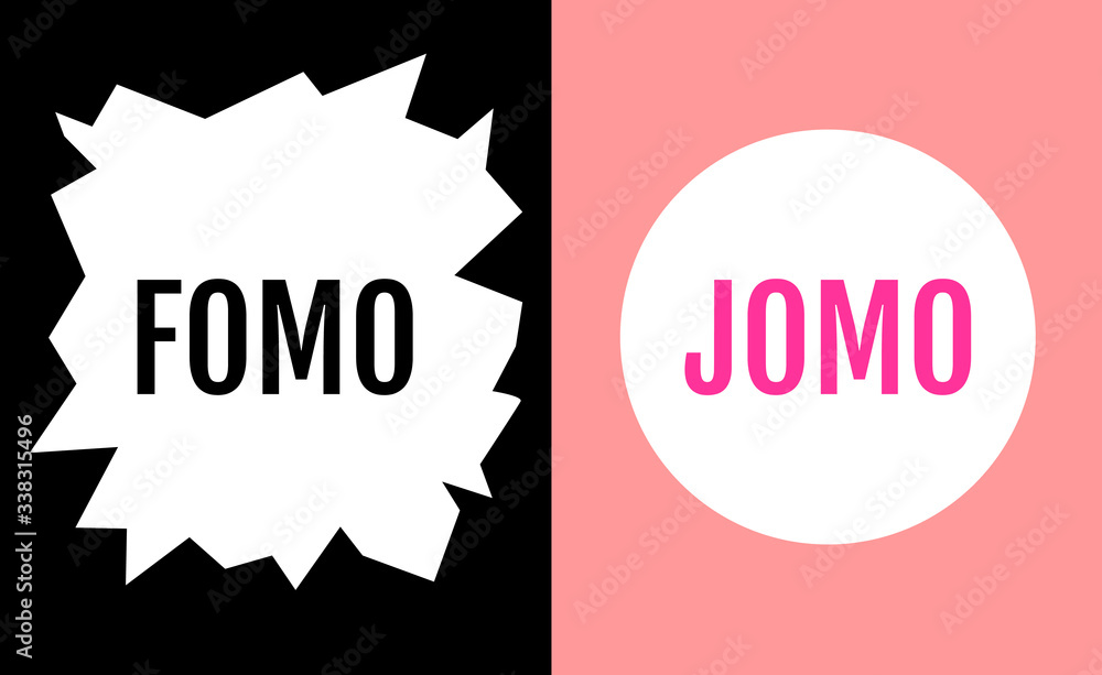 Two images showing the difference between FOMO and JOMO. JOMO means Joy ...
