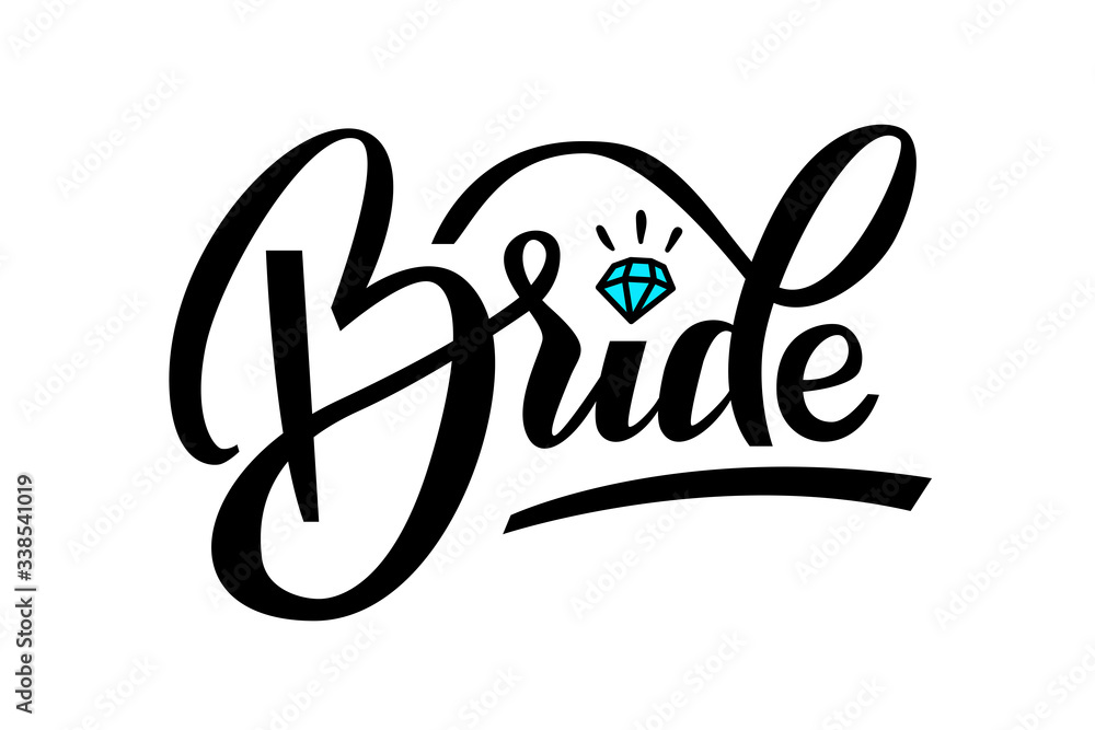 Bride Calligraphy Bride Hand Lettering Text With Diamond For