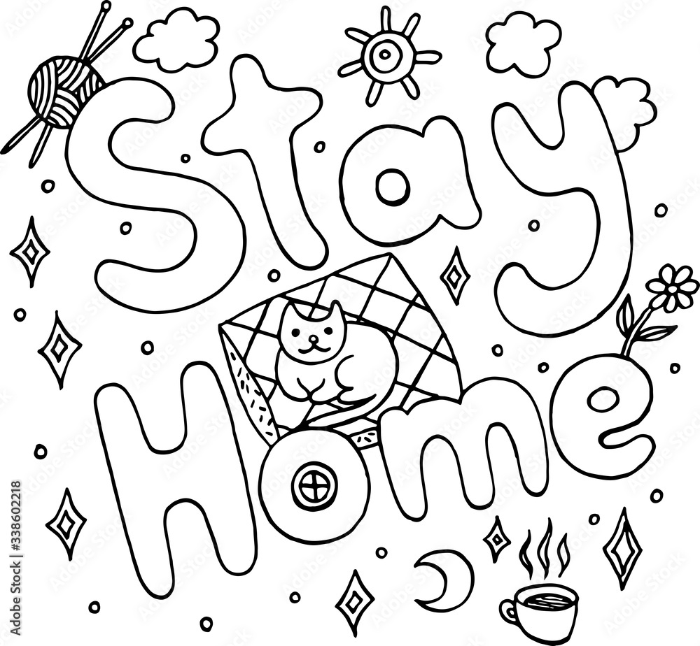 Coloring page for adults with motivational quote - Stay Home. Doodle ...