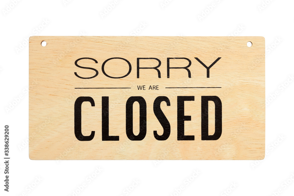 Póster Sorry we are closed sign board isolated on white background ...