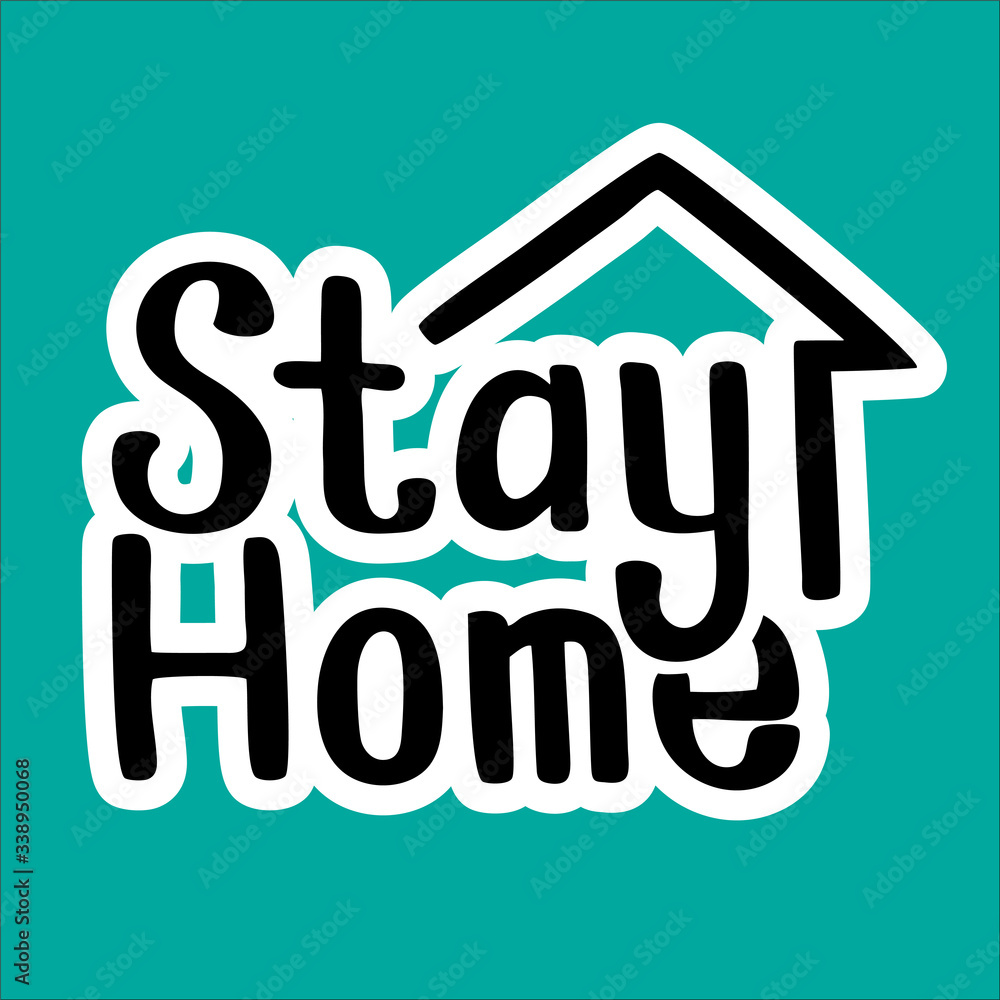 Stay home poster design vector. Friendly and motivational poster. Stock ...