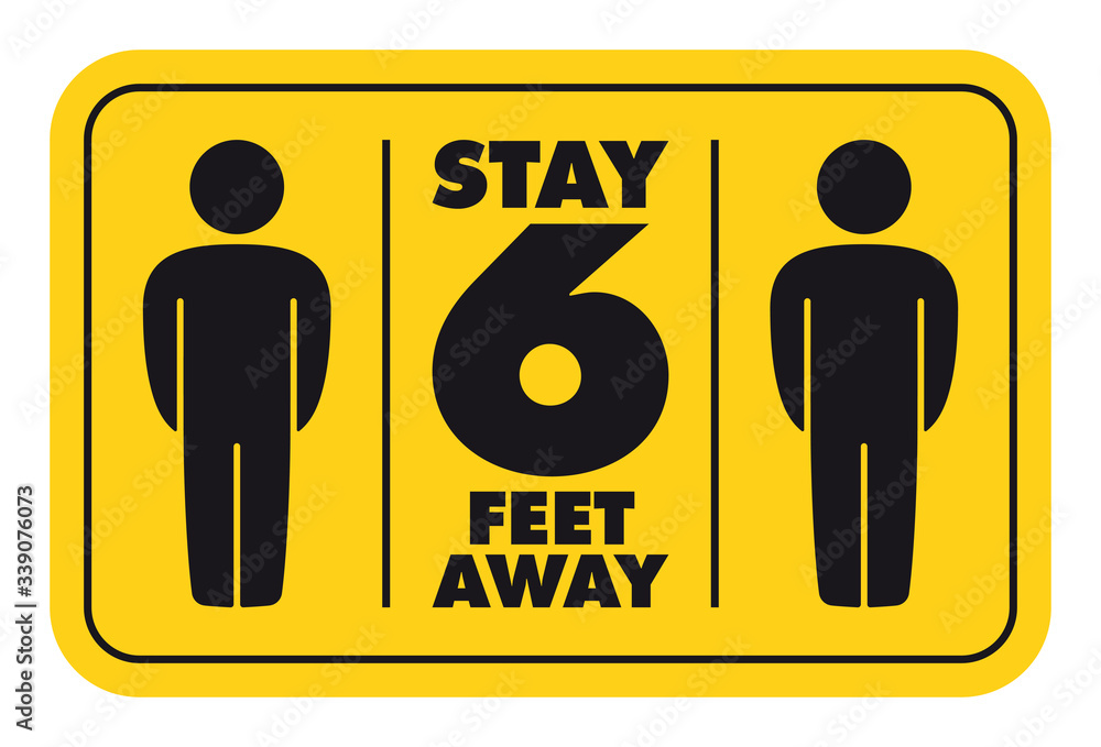 Vector yellow sticker keep a distance of 6 ft. Silhouette of two ...