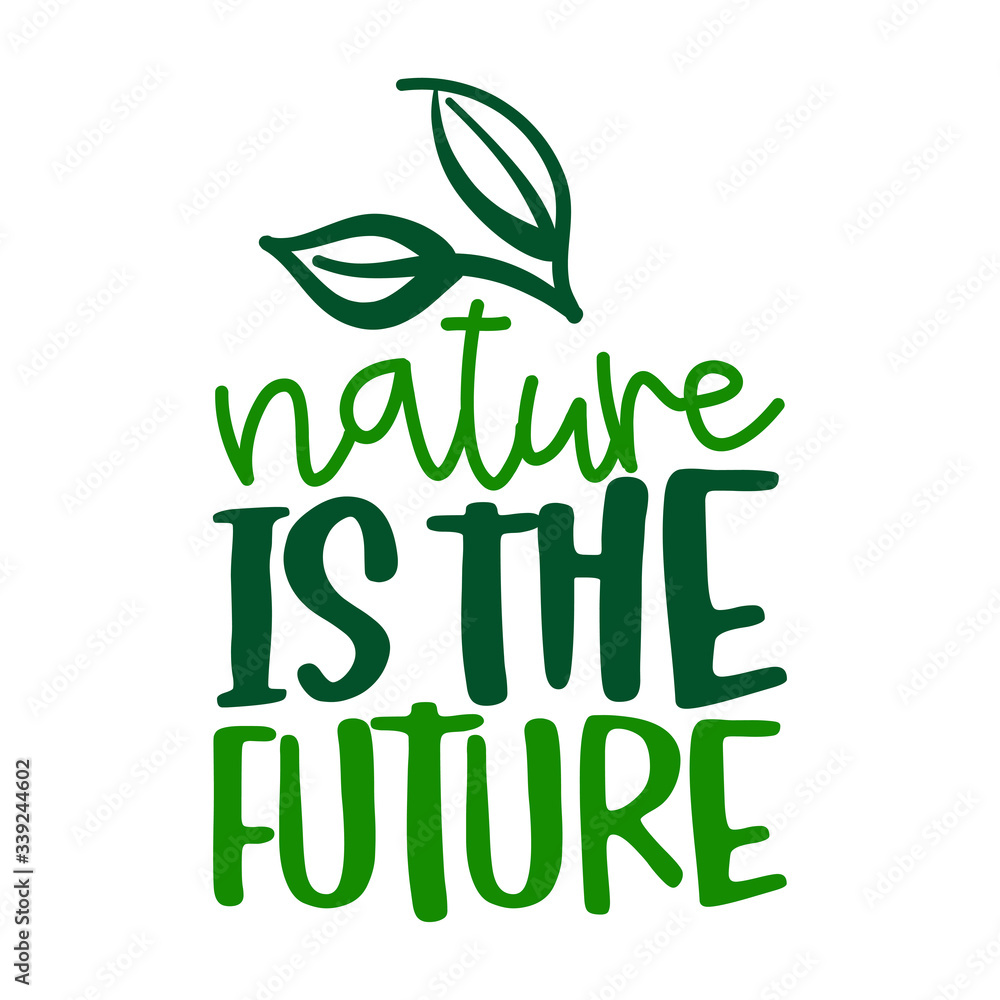 Nature is the Future - Handwritten calligraphy for restaurant badge or ...