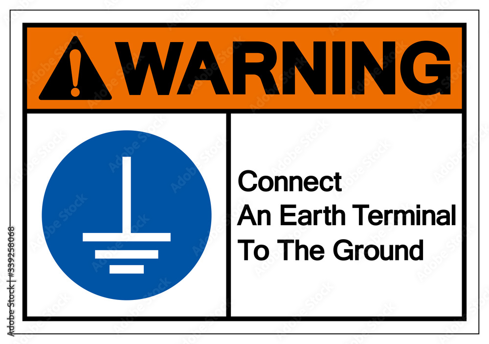 Warning Connect An Earth Terminal To The Ground Symbol Sign,Vector ...