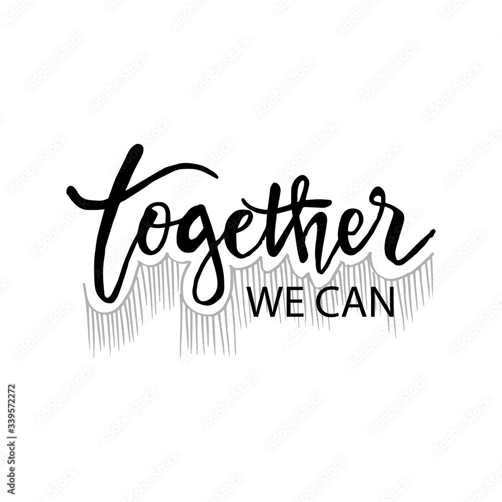 Together we can. Motivational poster quote. Stock Vector | Adobe Stock