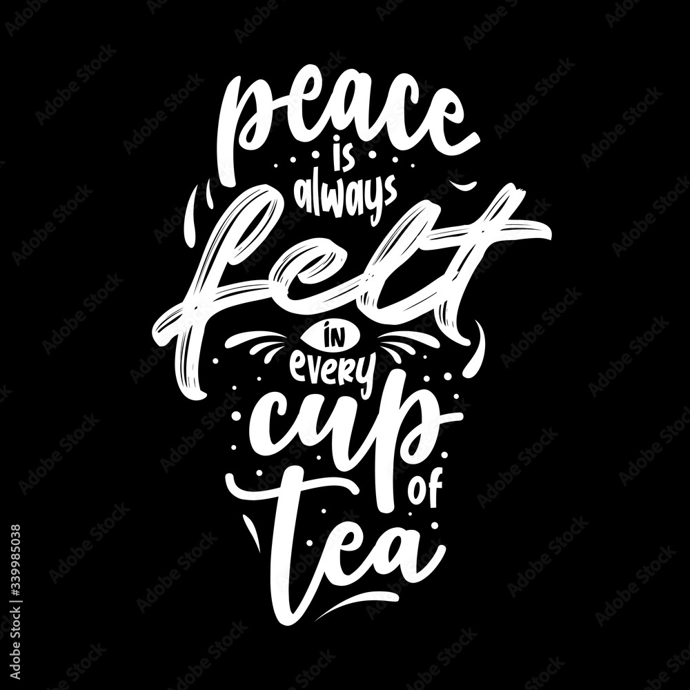 Quote about tea. Best Inspirational and motivational quotes and sayings ...