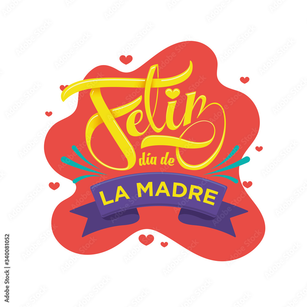 Happy Mother's Day lettering in spanish: Feliz día de la madre Stock ...
