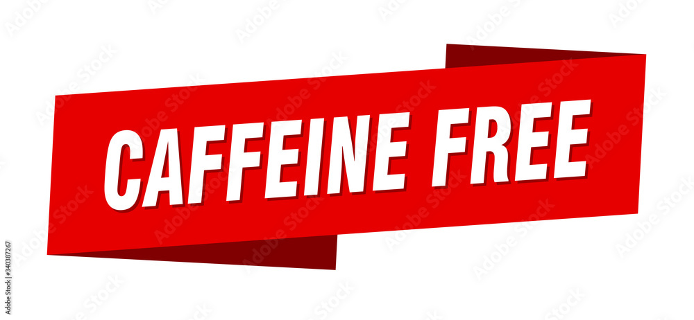 caffeine free banner template. caffeine free ribbon label sign Stock ...