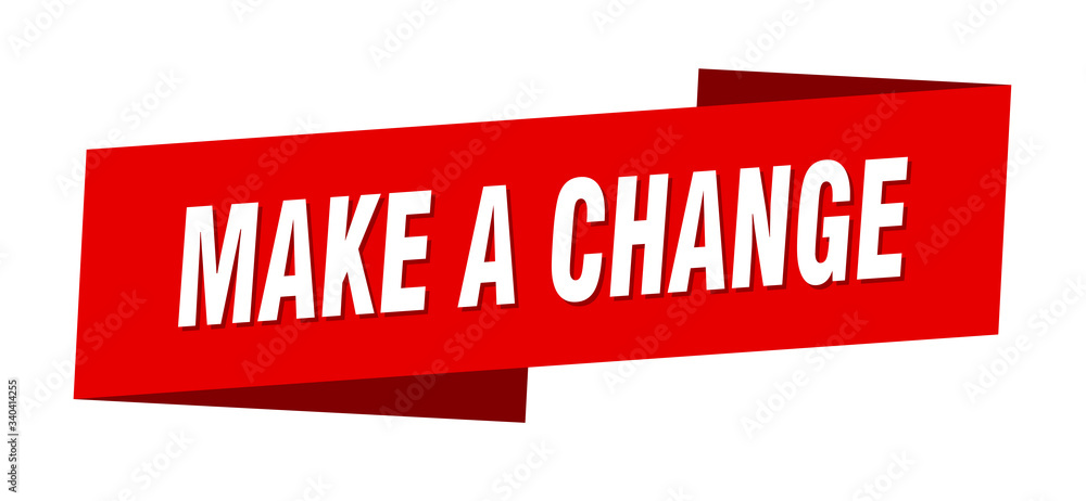 make a change banner template. make a change ribbon label sign Stock ...