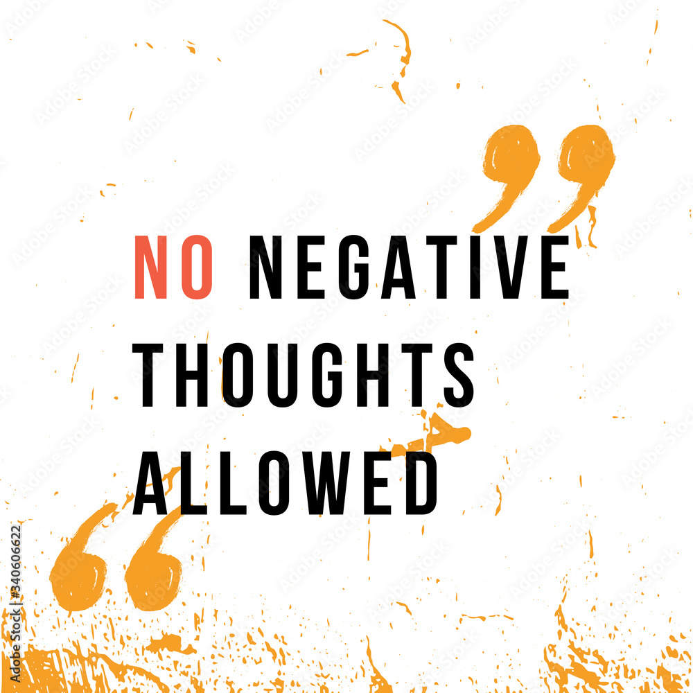 No Negative Thoughts