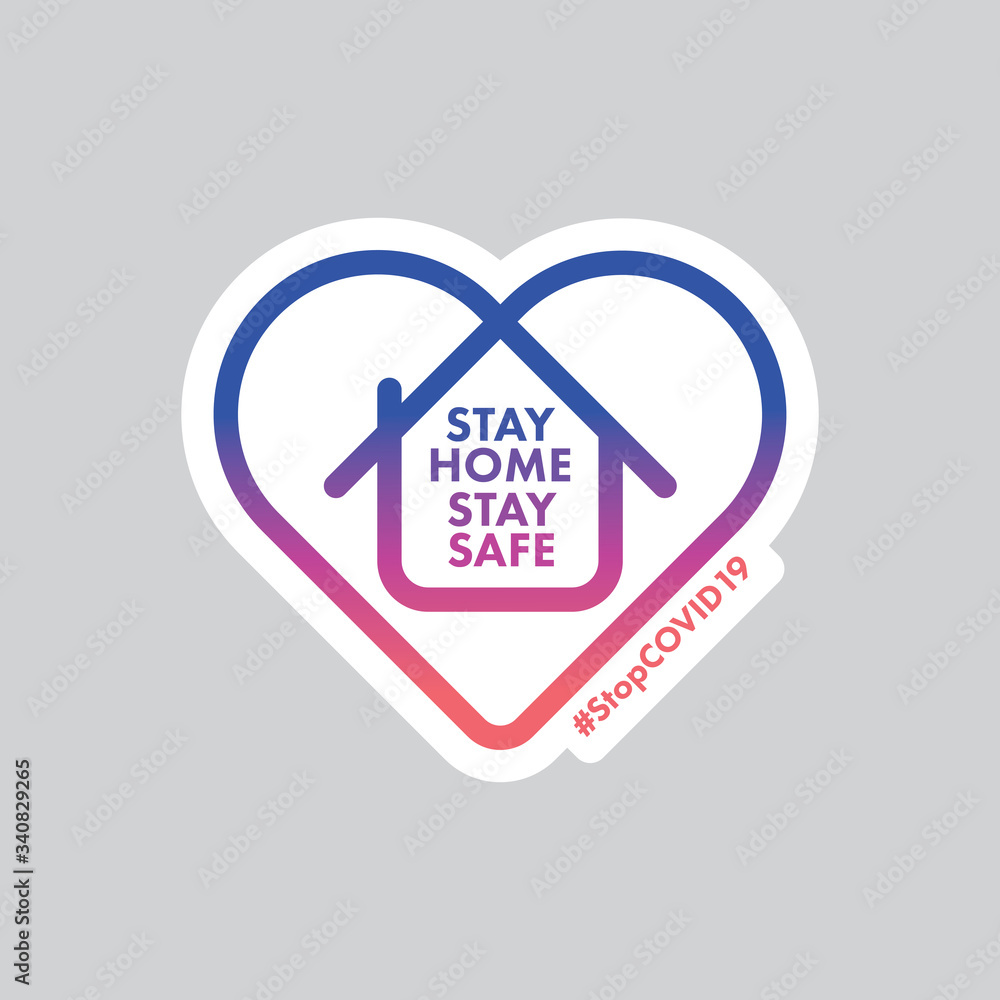 Stay home and stay safe logo. To prevent covid-19 coronavirus ...