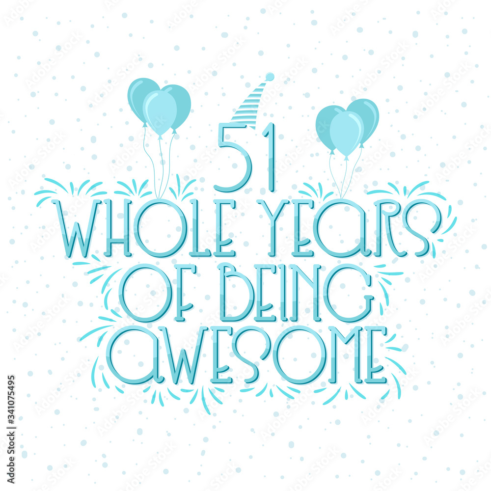 51 years Birthday And 51 years Wedding Anniversary Typography Design ...