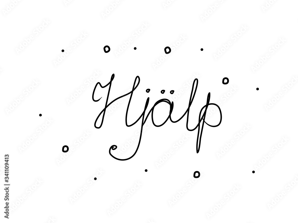 Hjälp phrase handwritten with a calligraphy brush. Help in swedish ...