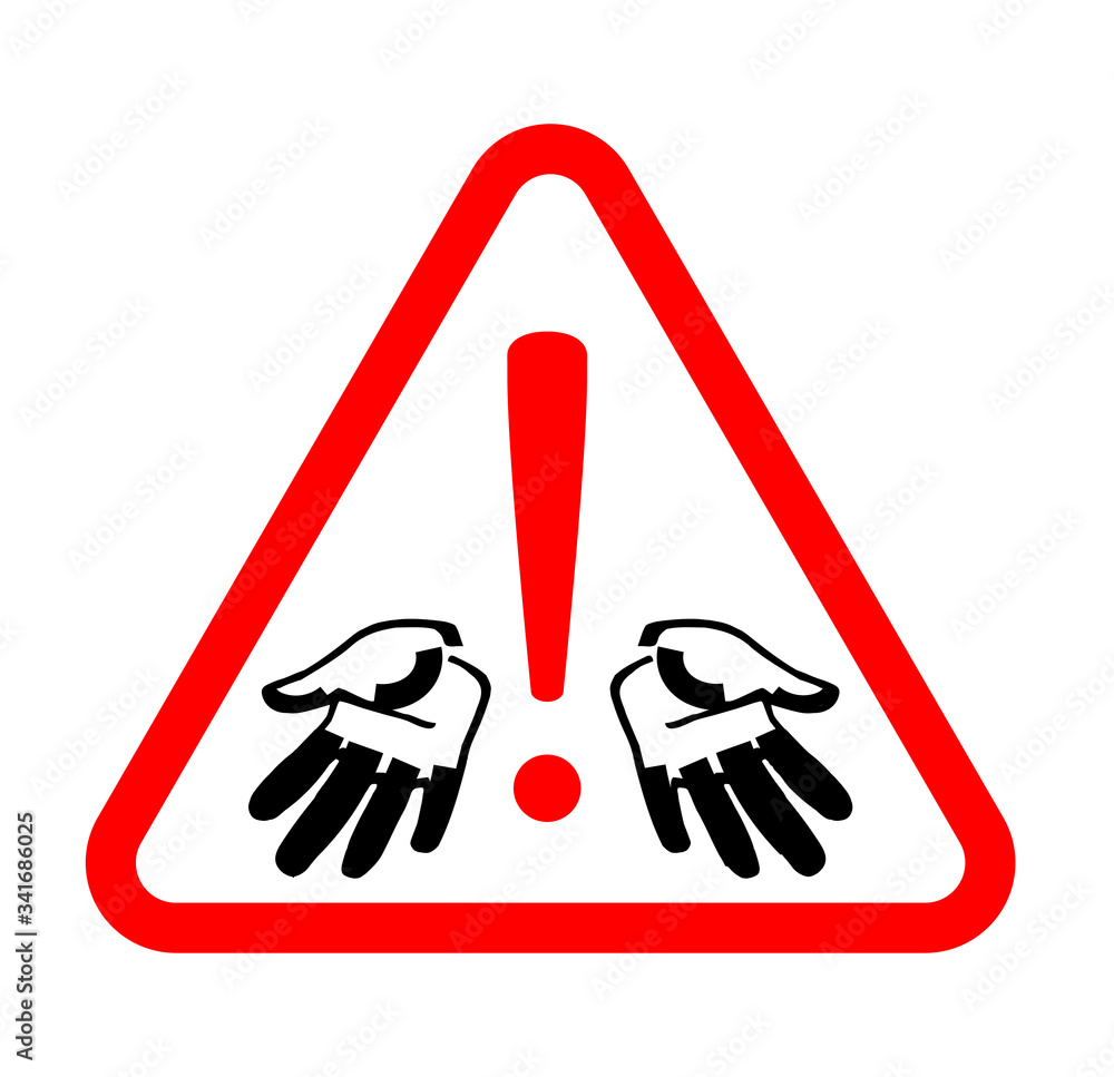 Caution - dirty hands! Danger of infection. The sign in a simplified ...