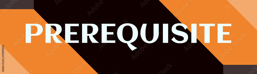 Prerequisite - text written on simple clear background Stock ...