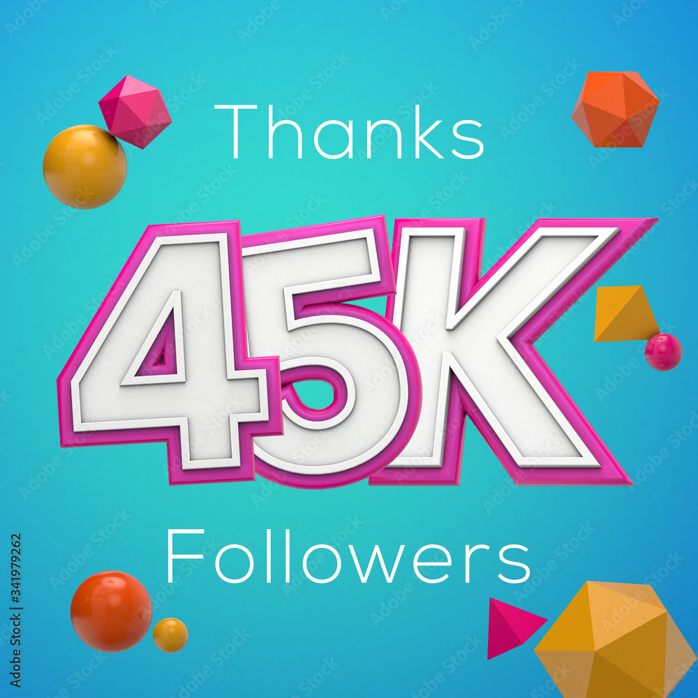 Thanks 45K followers. Social media subscribers banner. 3D render Stock ...