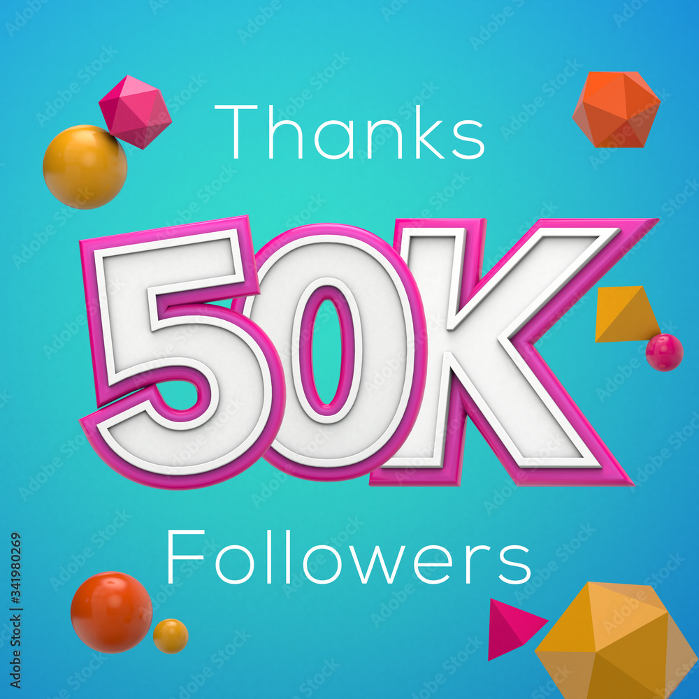 Thanks 50K followers. Social media subscribers banner. 3D render Stock ...