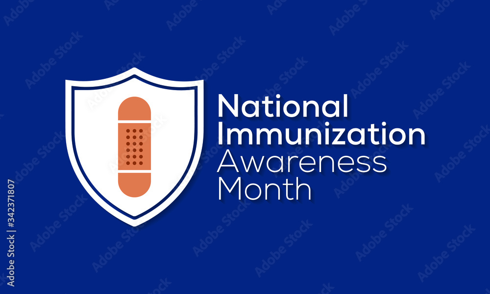 Vector illustration on the theme of National Immunization month ...
