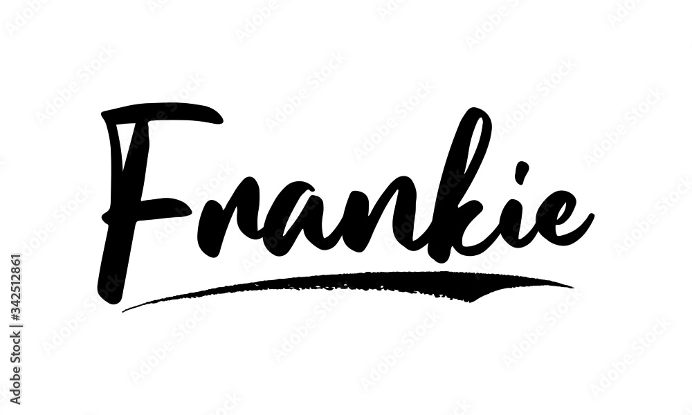 Frankie Phrase Saying Quote Text or Lettering. Vector Script and ...