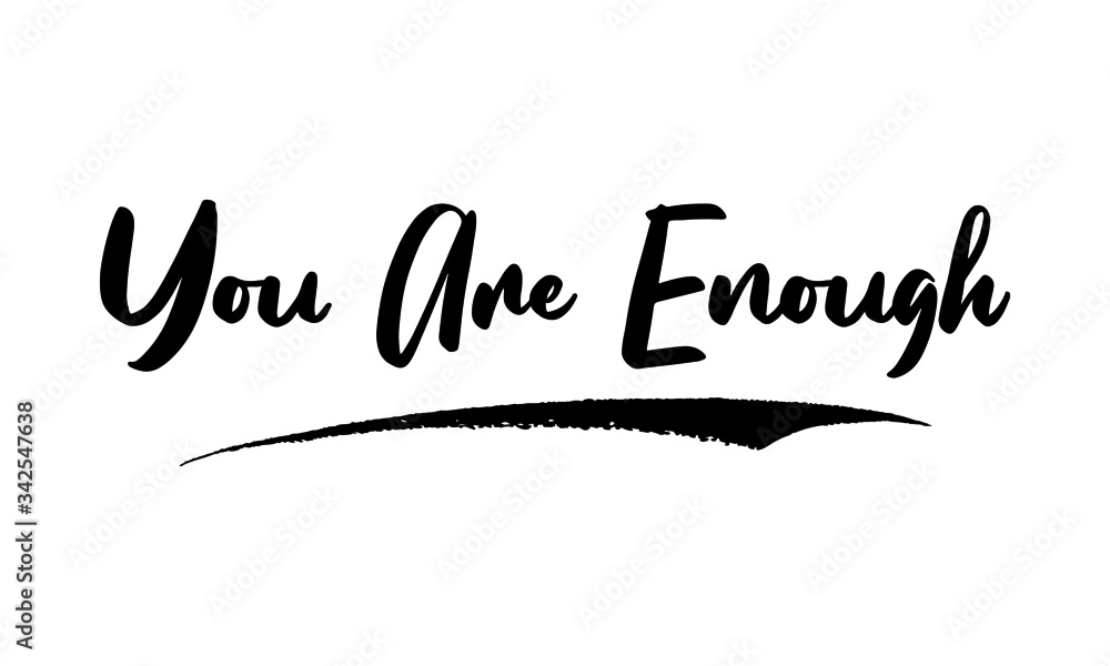 You Are Enough Card, Phrase, Saying, Quote Text or Lettering. Vector ...