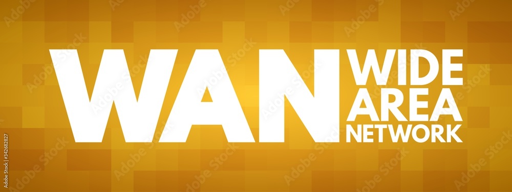 WAN - Wide Area Network acronym, technology concept background Stock ...