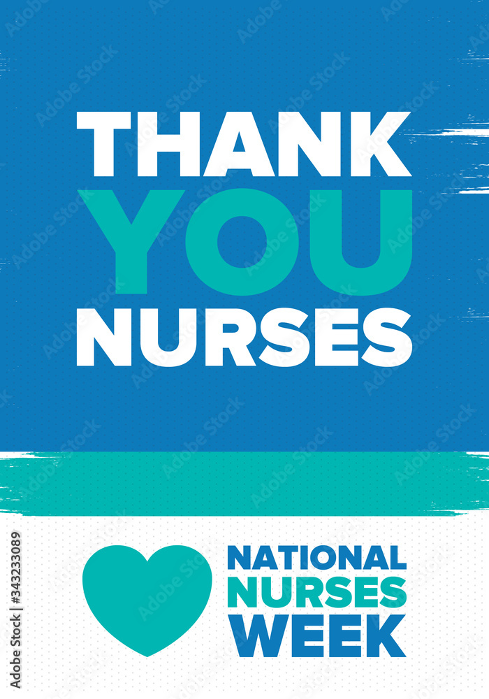 National Nurses Week. Thank you nurses. Medical and health care concept ...