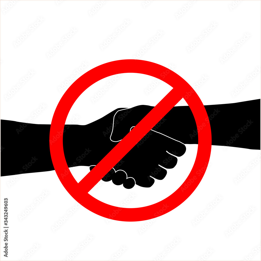 Handshake prohibition during coronavirus. Not allow handshake sign ...