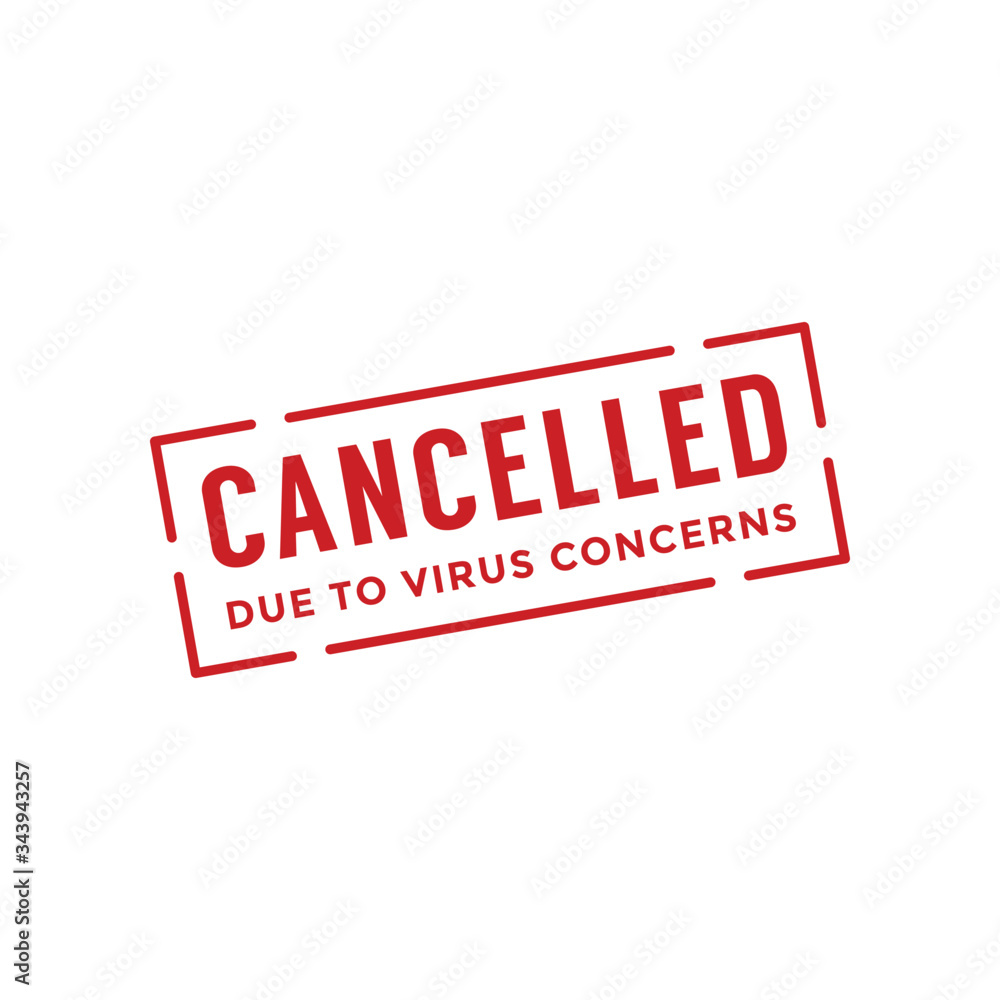 Cancelled due to virus concerns stamp Stock Vector | Adobe Stock