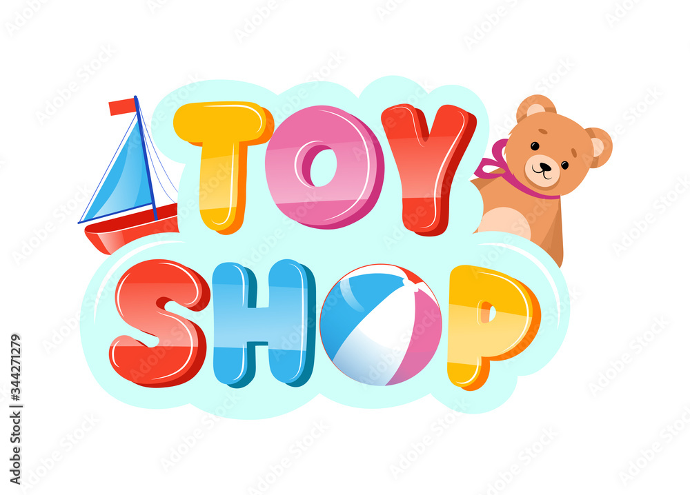 Toy Shop Concept. Fashion Colorful Inscription In Cartoon Style With ...