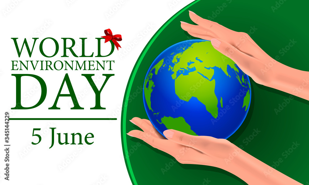 World environment day June 5, realistic hands and earth globe, vector ...