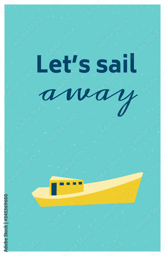 Sea poster for a party onboard. Invitation card. Cute boat drawing with ...