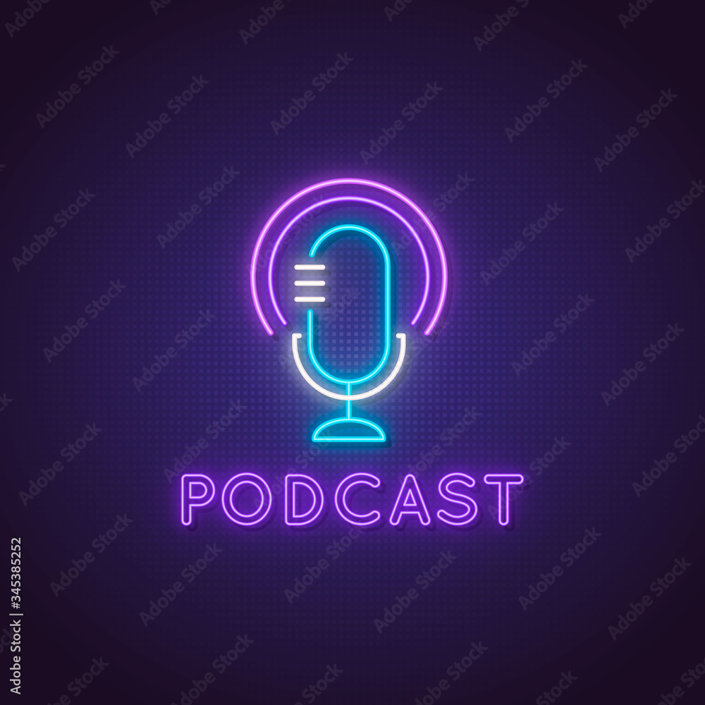 Podcast neon sign. Glowing studio microphone icon and text Podcast on ...