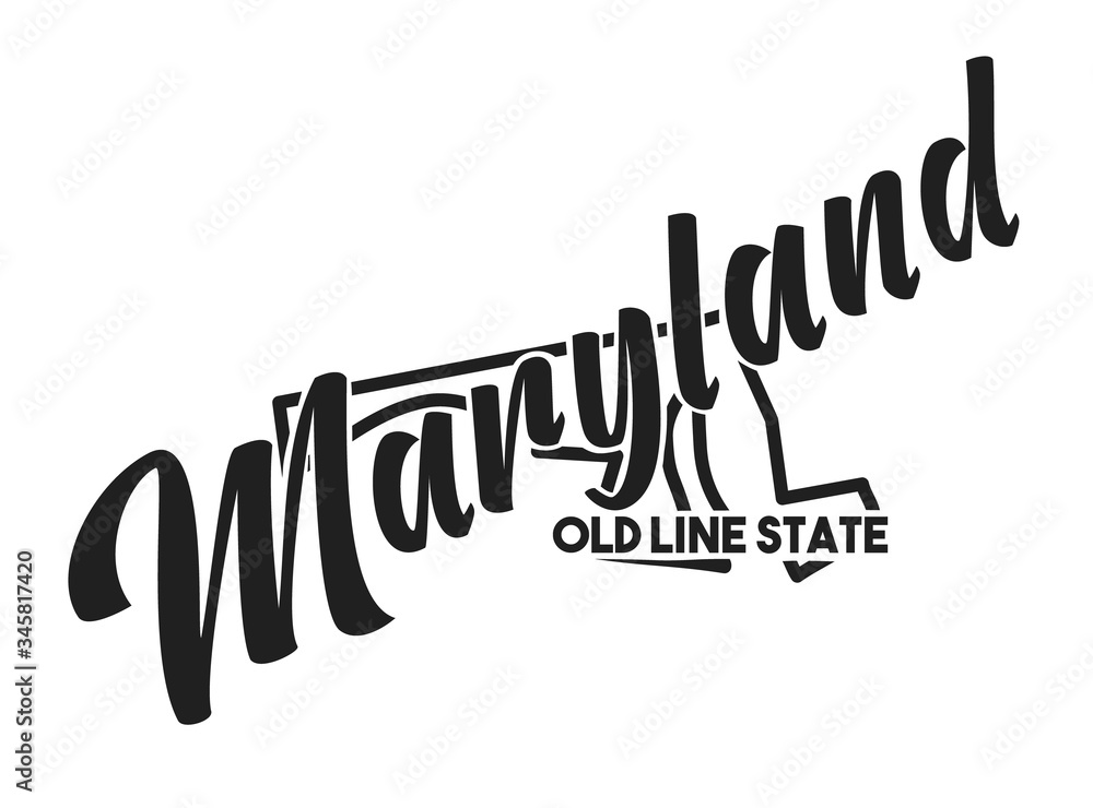 Vector image of Maryland. Lettering nickname Old Line State. United ...