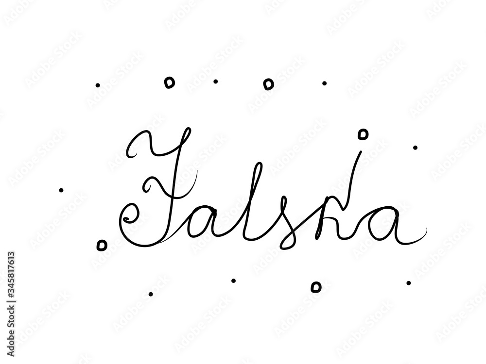 Falska phrase handwritten with a calligraphy brush. Fake in swedish ...