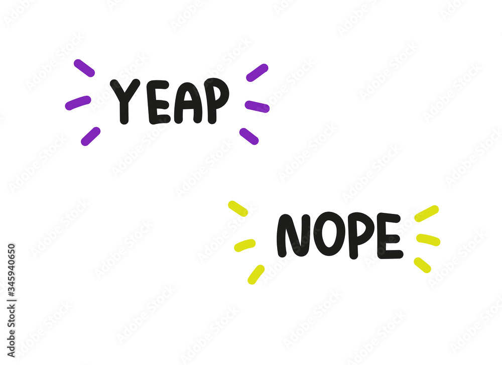 Yeap and nope. Handwritten lettering illustration. Black vector text ...