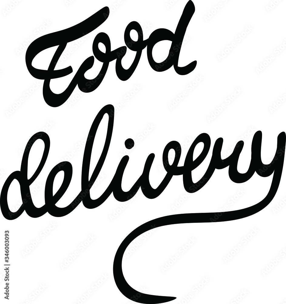 food delivery, lettering vector isolated illustration on white ...