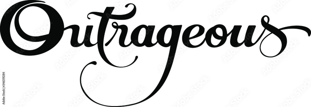 Outrageous - custom calligraphy text Stock-Vektorgrafik | Adobe Stock